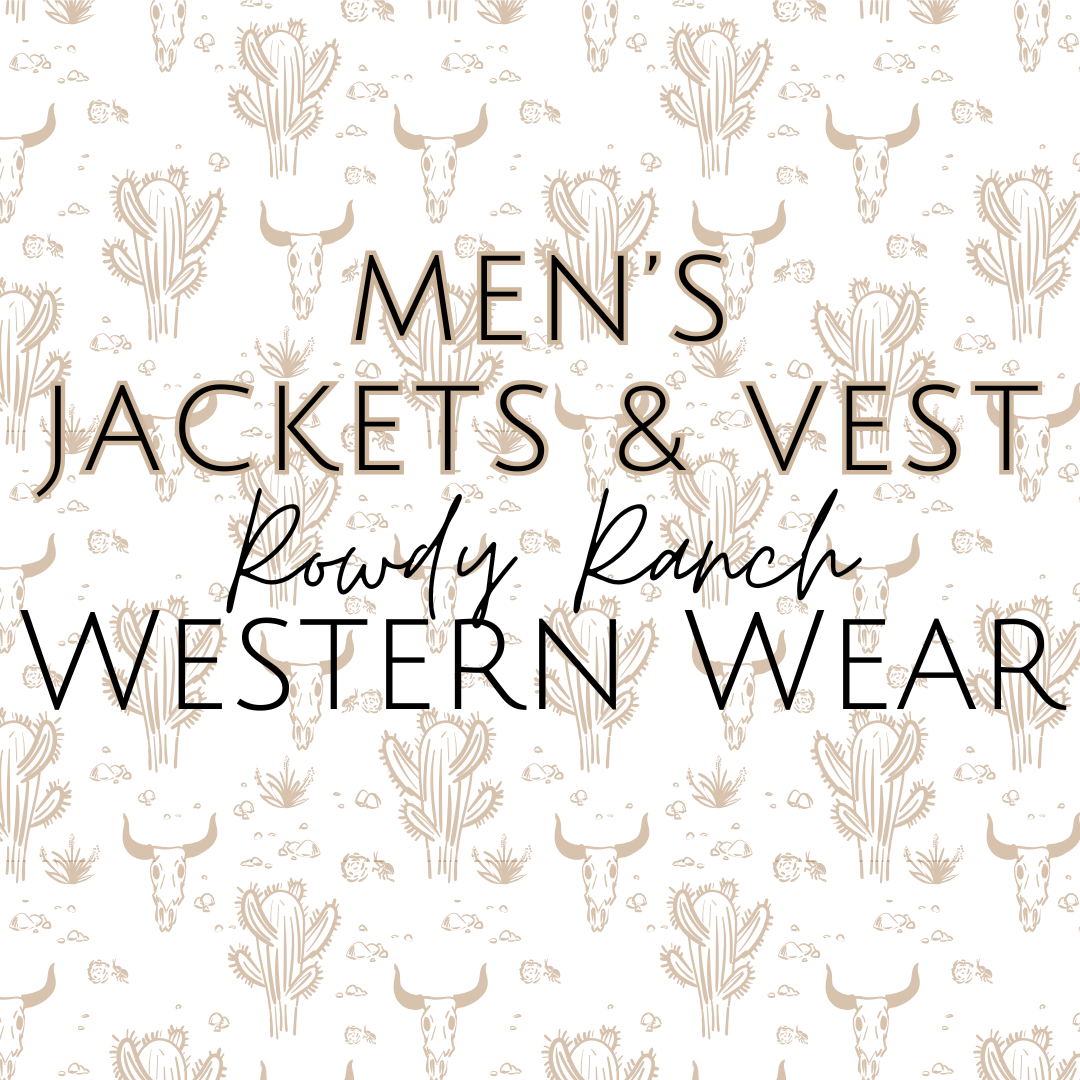 Men's Jackets & Vest – Rowdy Ranch